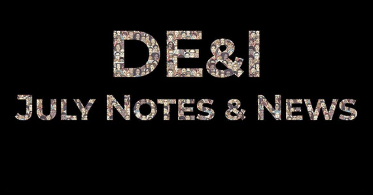 DE&I Committee: Notes & News, July 2021 Edition | Epstein